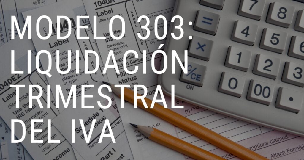 Modelo 303: Liquidación o Autoliquidación trimestral del IVA - T5C
